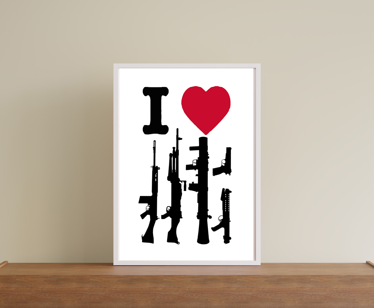I Love Weapons Wall Art, British Veteran Prints, Military Weapons Post – Military Humor Stores